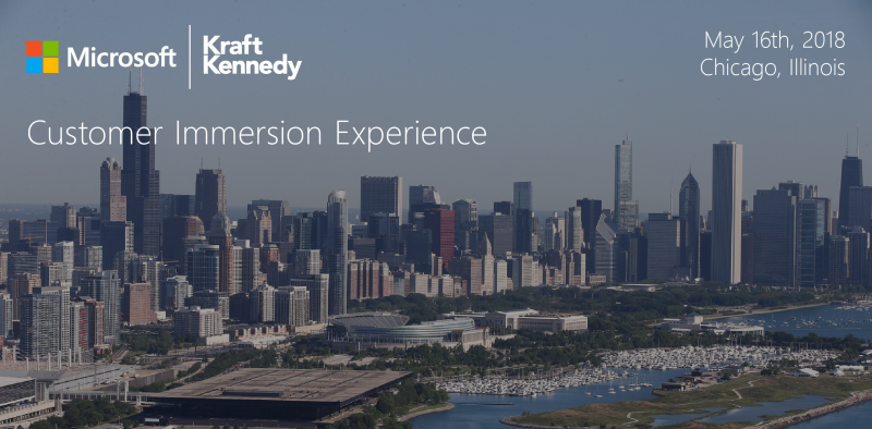 Microsoft Customer Immersion Experience - Chicago, IL (NL) - Kraft Kennedy