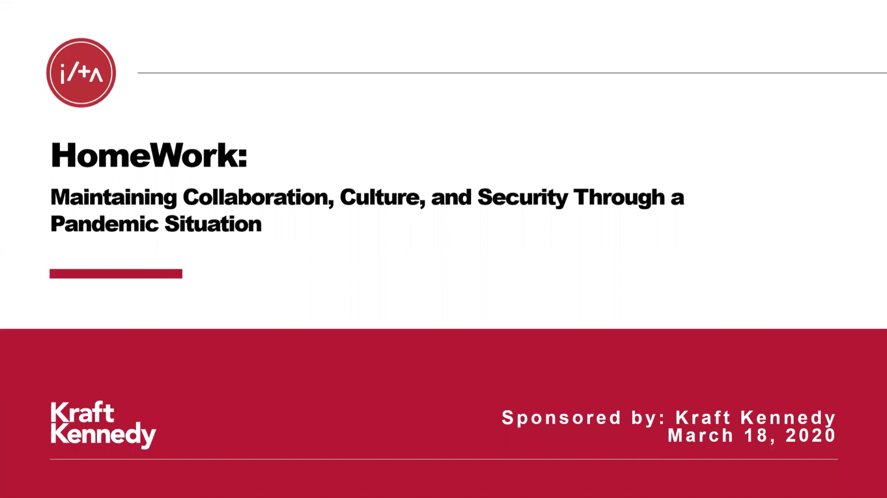 HomeWork: Maintaining Collaboration, Culture and Security Through a ...