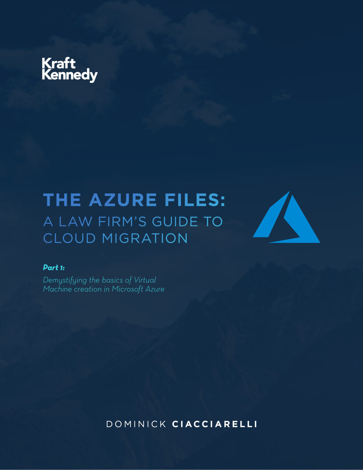 The Azure Files: A Law Firm's Guide to Cloud Migration (Part 1) - Kraft ...