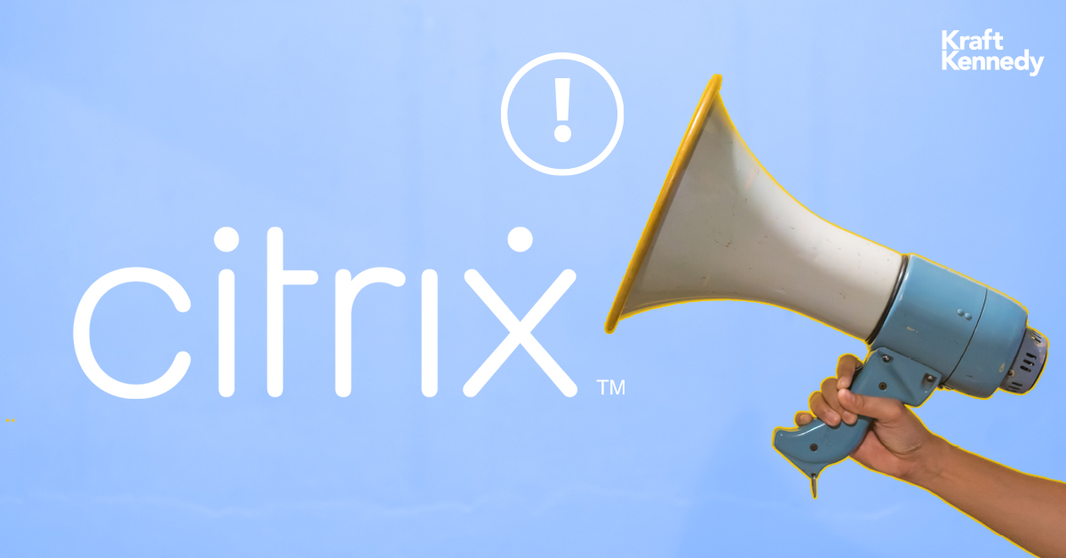 Citrix StoreFront Security Bulletin - Kraft Kennedy