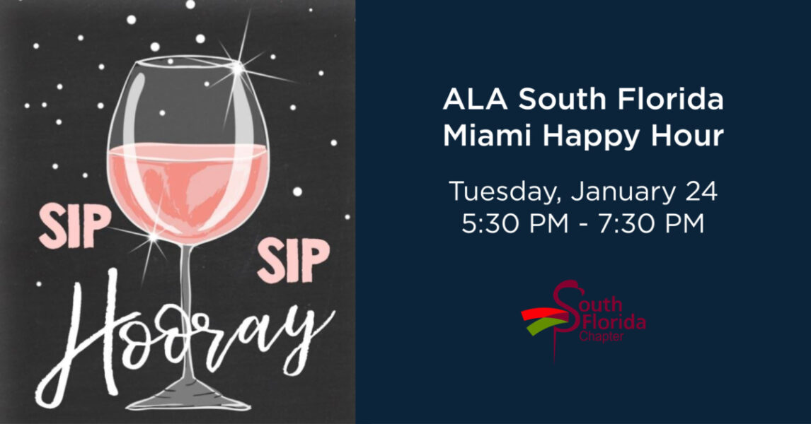 ALA South Florida Miami Happy Hour - Kraft Kennedy