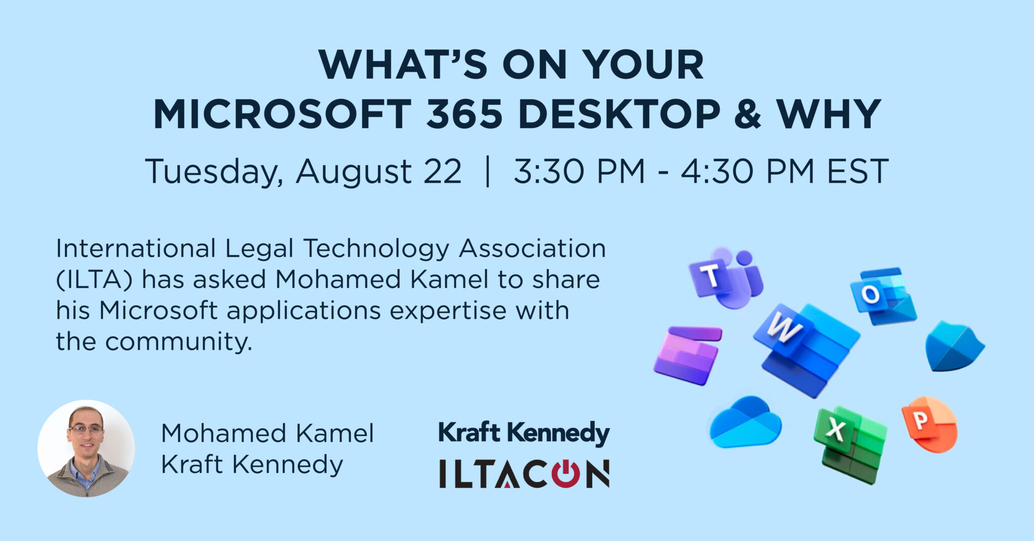 What's On Your Microsoft 365 Desktop & Why - Kraft Kennedy