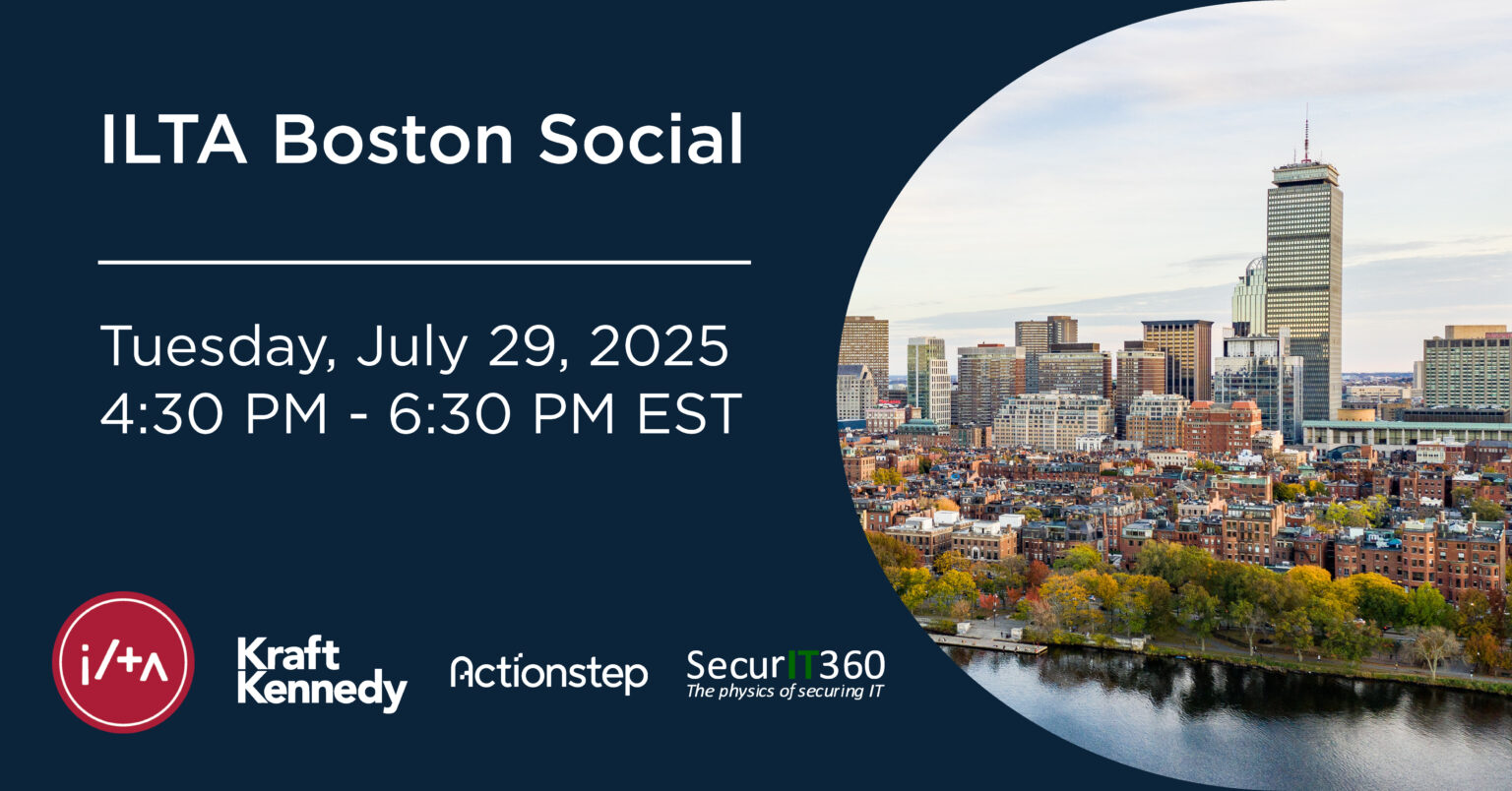 ILTA 2025 Boston Social - Kraft Kennedy